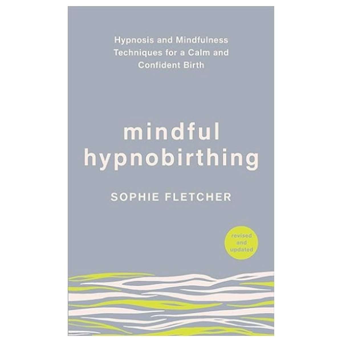 How Hypnobirthing can help encourage a calm, natural birth