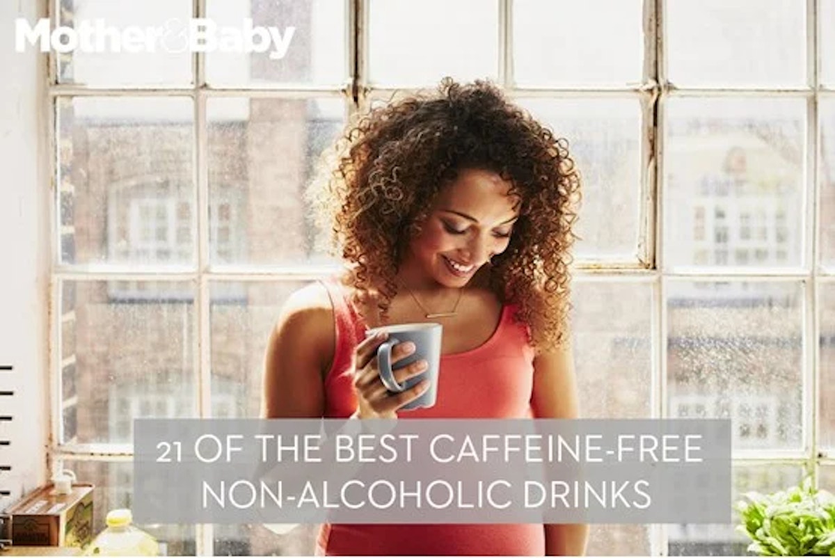 21 of the best caffeine-free and non-alcoholic drinks