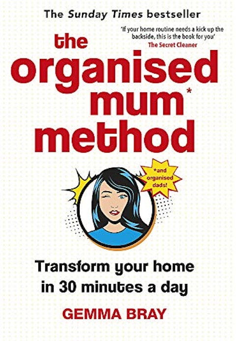 The Organised Mum Method: how to cut your cleaning time