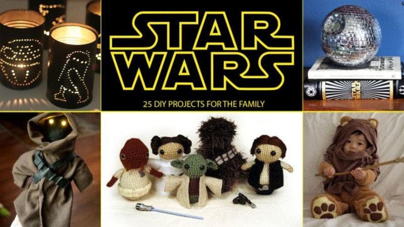 Star Wars DIY projects: Fantastic crafts for you and the family | Closer