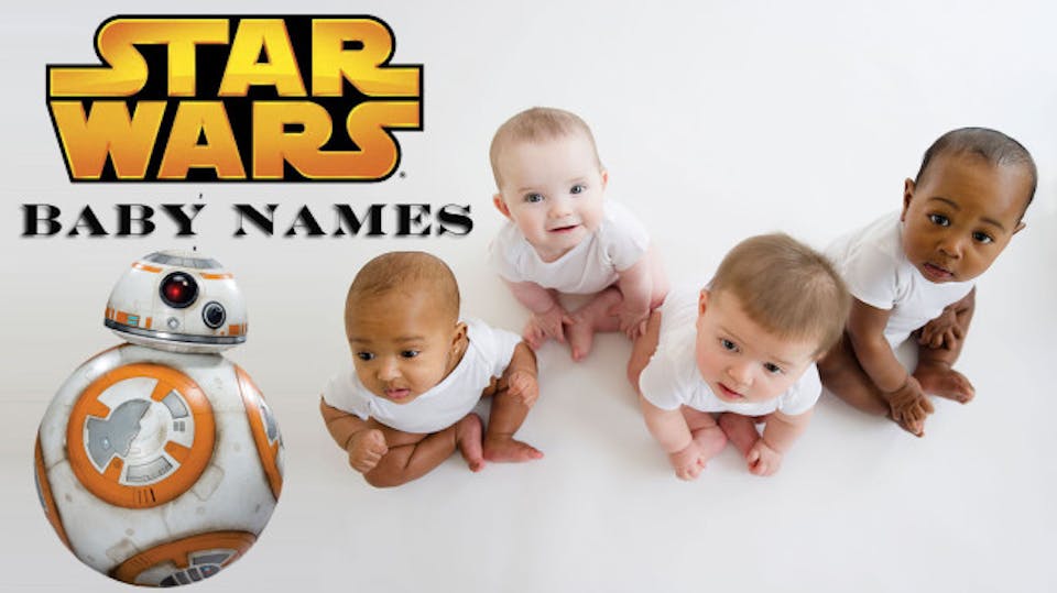 Star Wars Baby Names 20 Cool Baby Boy And Girl Names Closer Star Wars Baby Names 20 Cool Baby Boy And Girl Names Closer