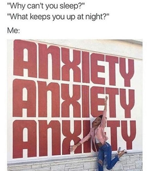15 Memes About Anxiety That Are Almost Too Real To Lol At | Grazia