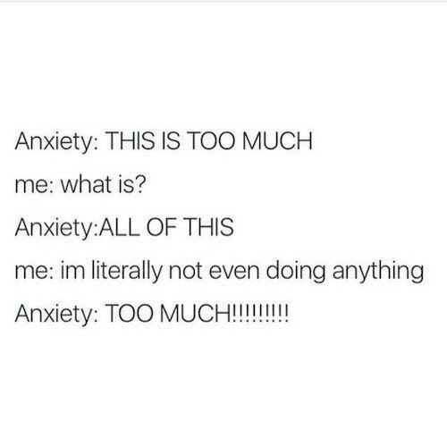 15 Memes About Anxiety That Are Almost Too Real To Lol At | Grazia