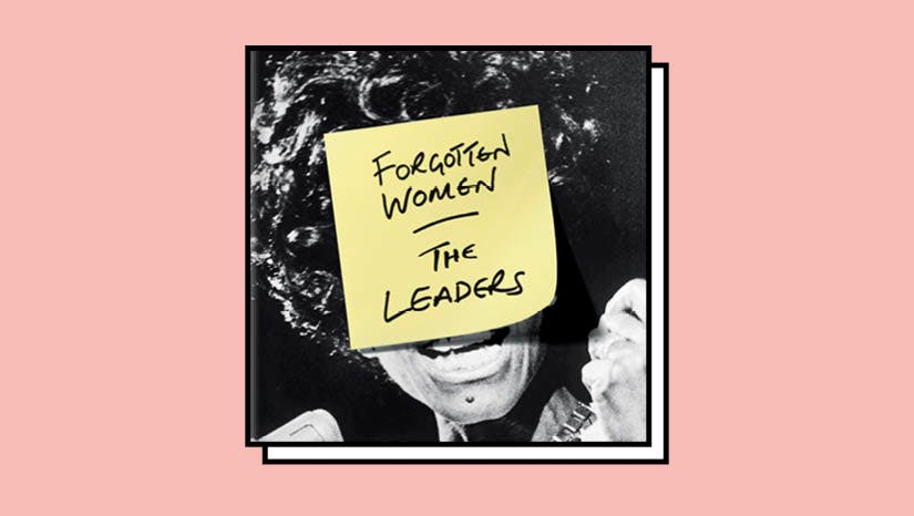 Rediscovering The Forgotten Women Of History | Grazia