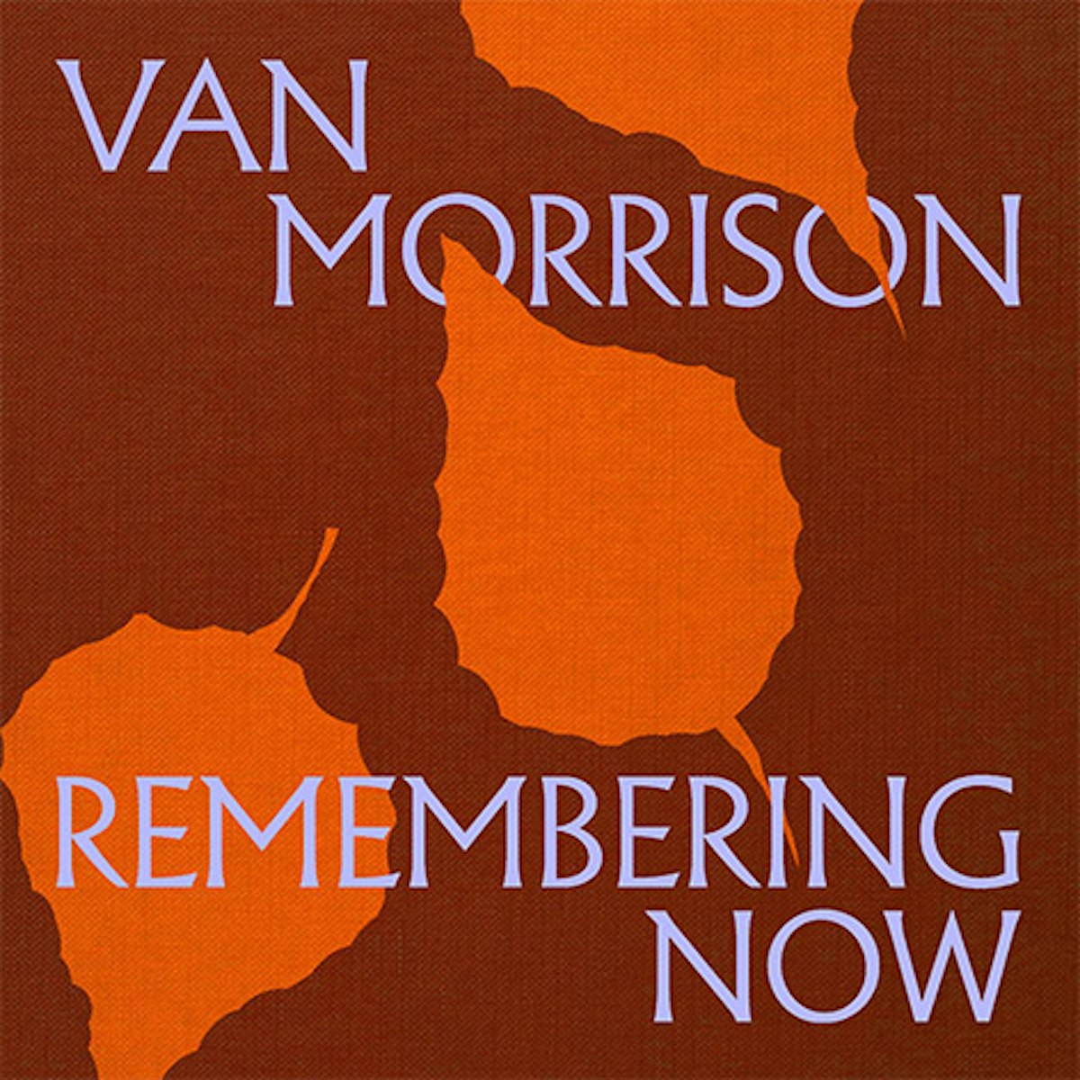 Van Morrison - Remembering Now Review: His best album in decades