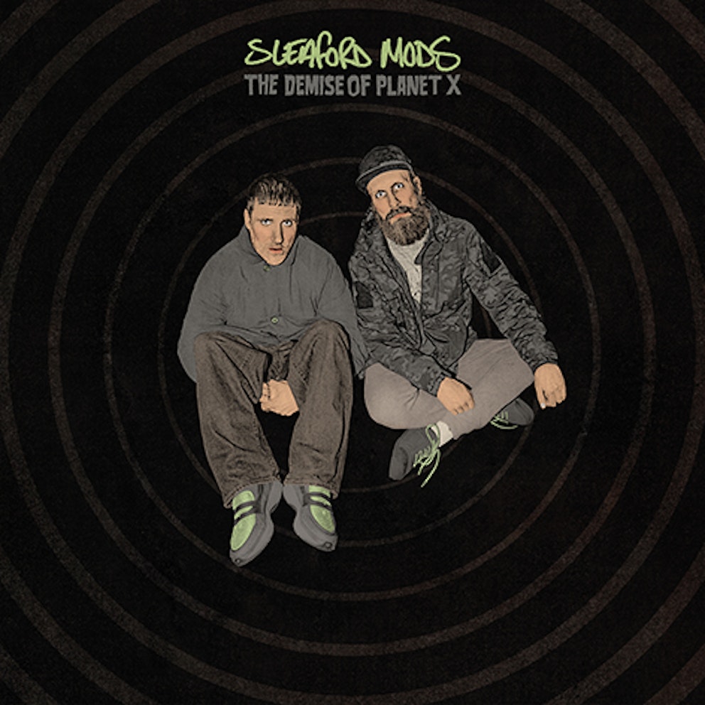 Sleaford Mods – The Demise Of Planet X Review