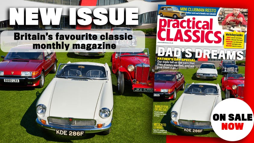 The July issue of Practical Classics magazine is here!