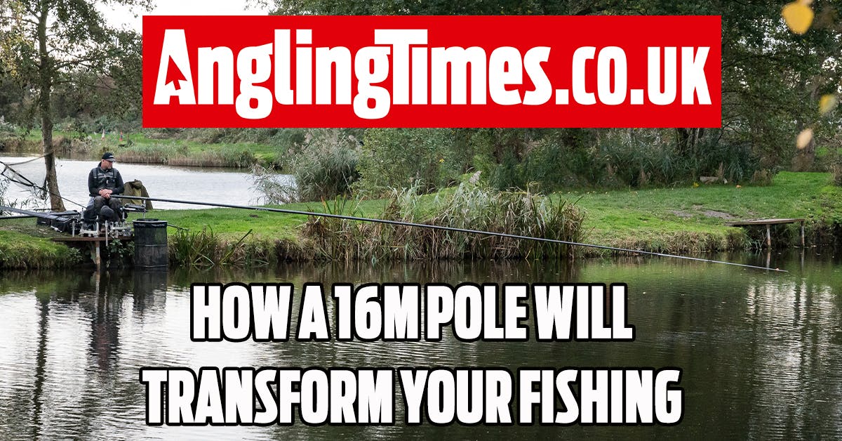 Why fishing with a 16m pole is a massive edge… | Angling Times