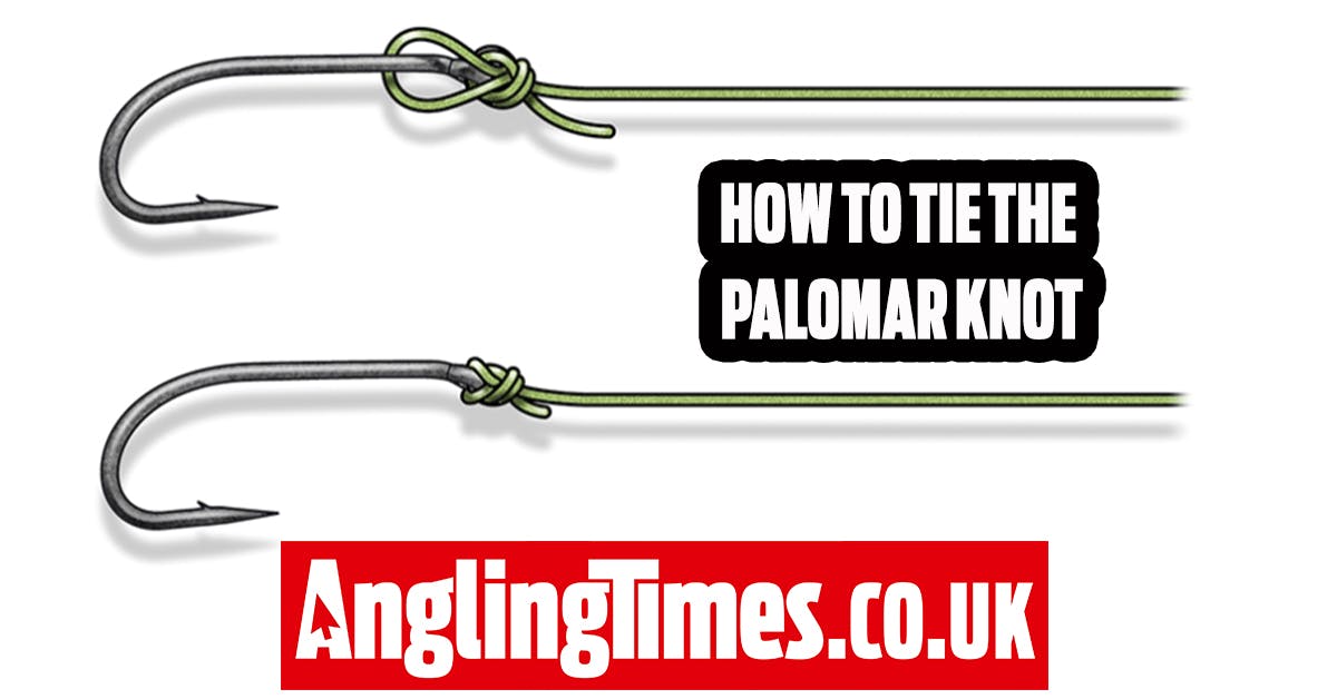 How to tie the Palomar knot for fishing | Angling Times