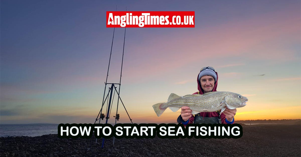Starting sea fishing: A beginners guide | Angling Times