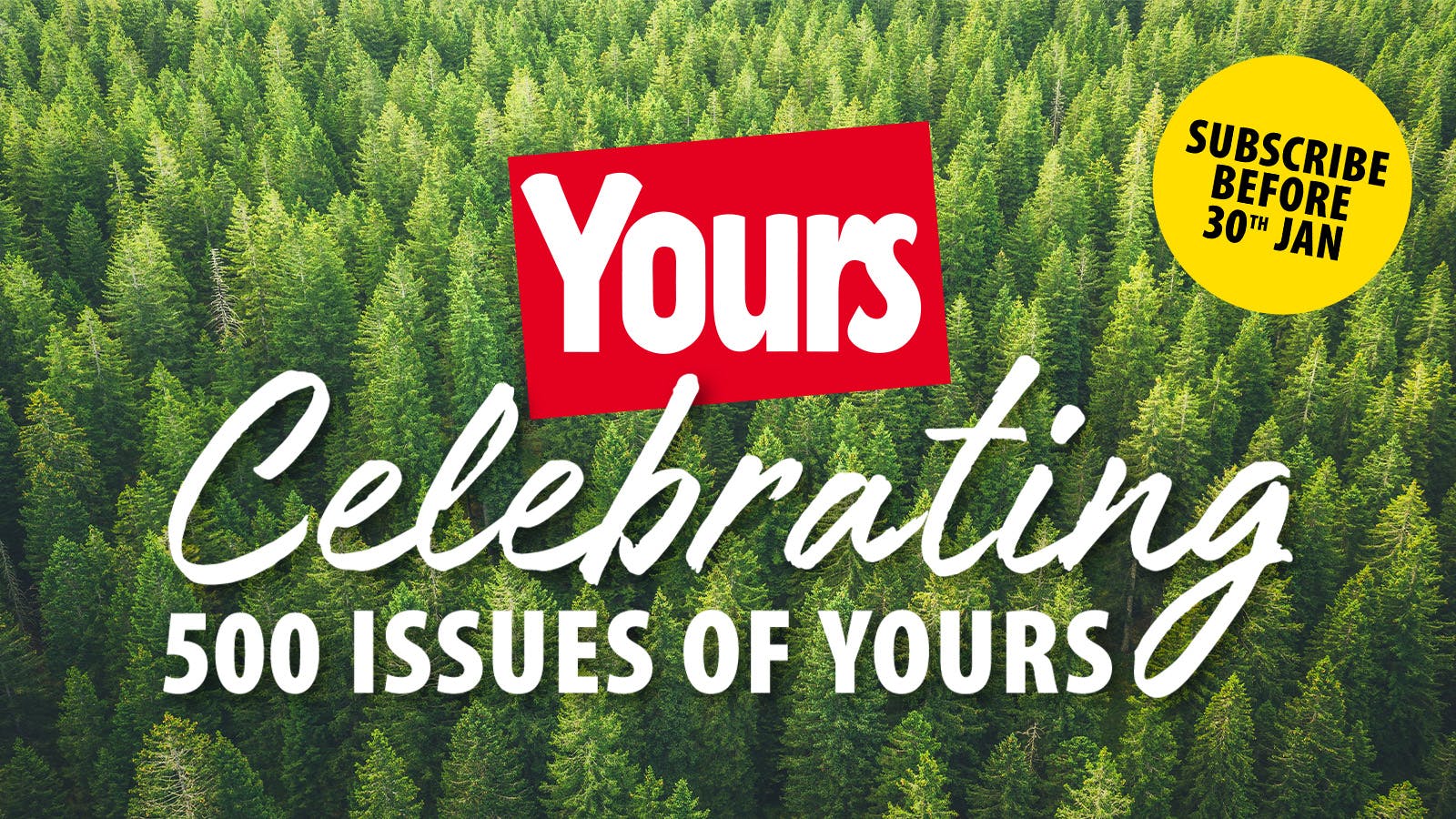 Celebrate 500 issues of Yours – Get the special bumper issue as part of ...