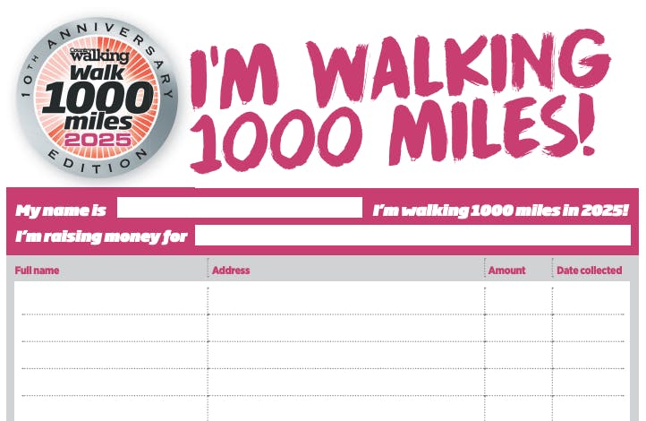 Doing it for charity? Download a Walk 1000 Miles sponsorship form