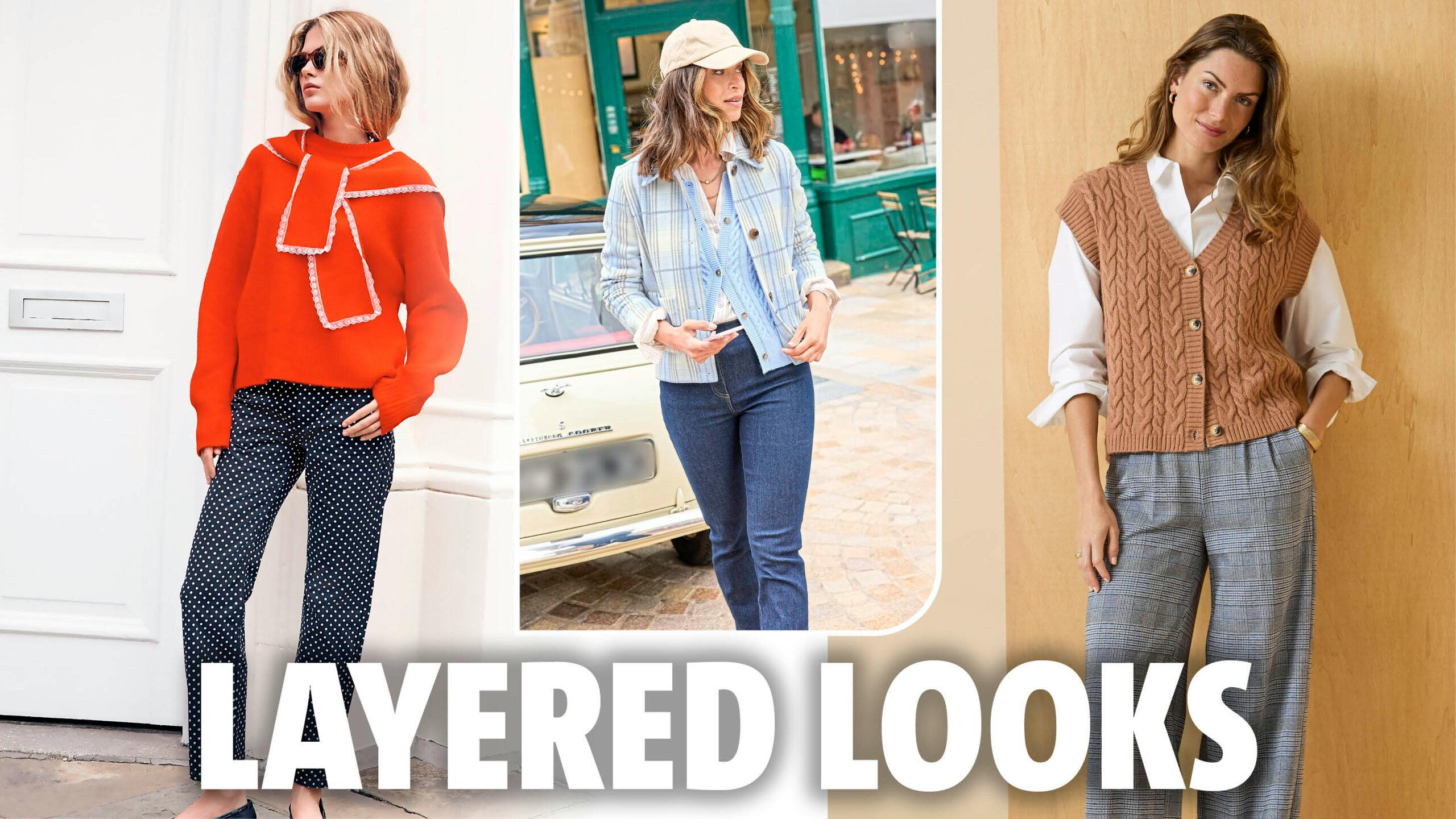 Layered looks